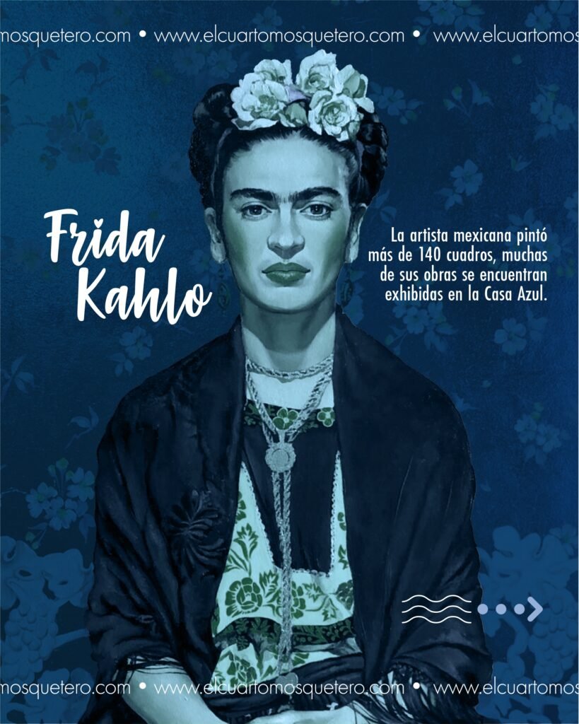 «Pinto flores para que así no mueran»: Frida Kahlo – El Cuarto Mosquetero